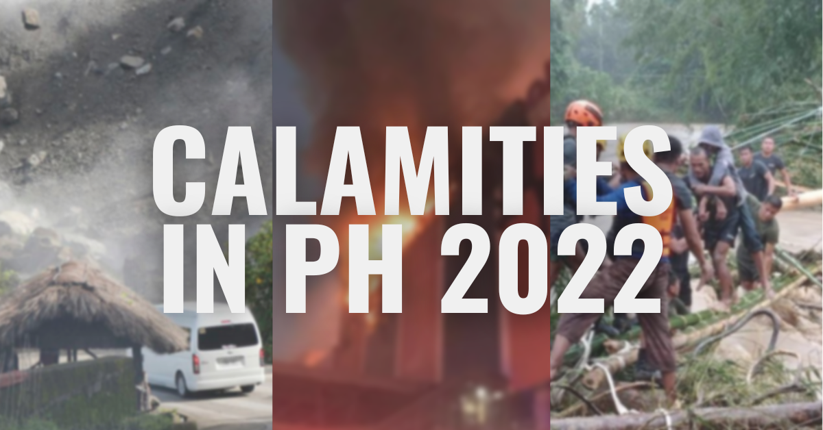 Calamities 2022: Fires, floods, earthquakes in PH